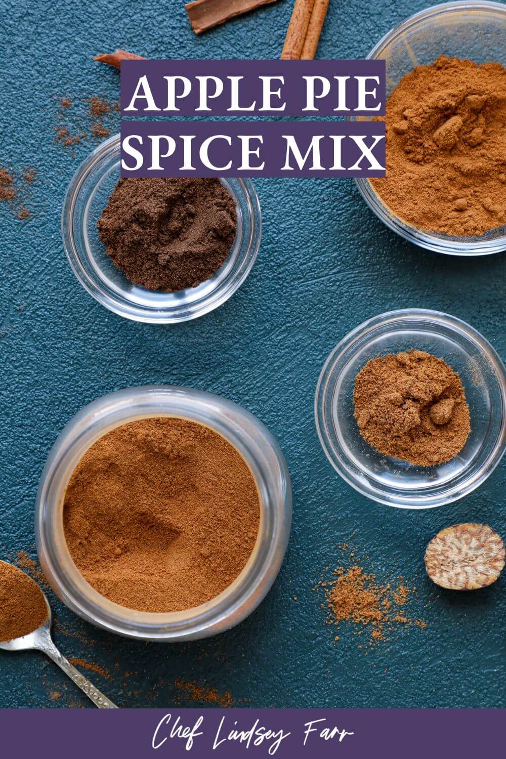 Homemade Apple Pie Spice Mix - Chef Lindsey Farr