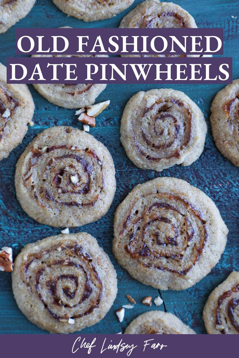 Date Pinwheel Cookies - Chef Lindsey Farr