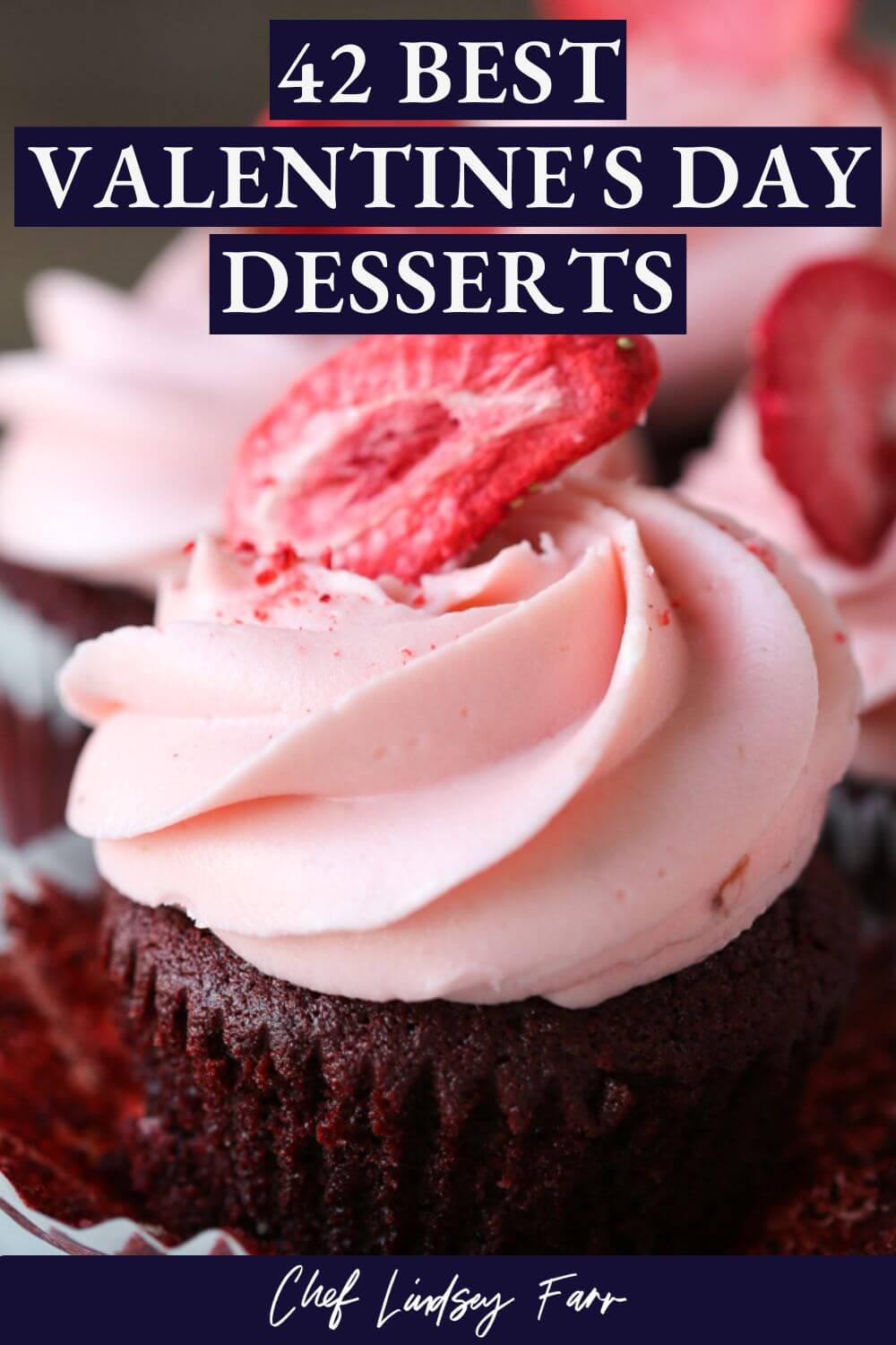 Valentine's Day Desserts - Chef Lindsey Farr