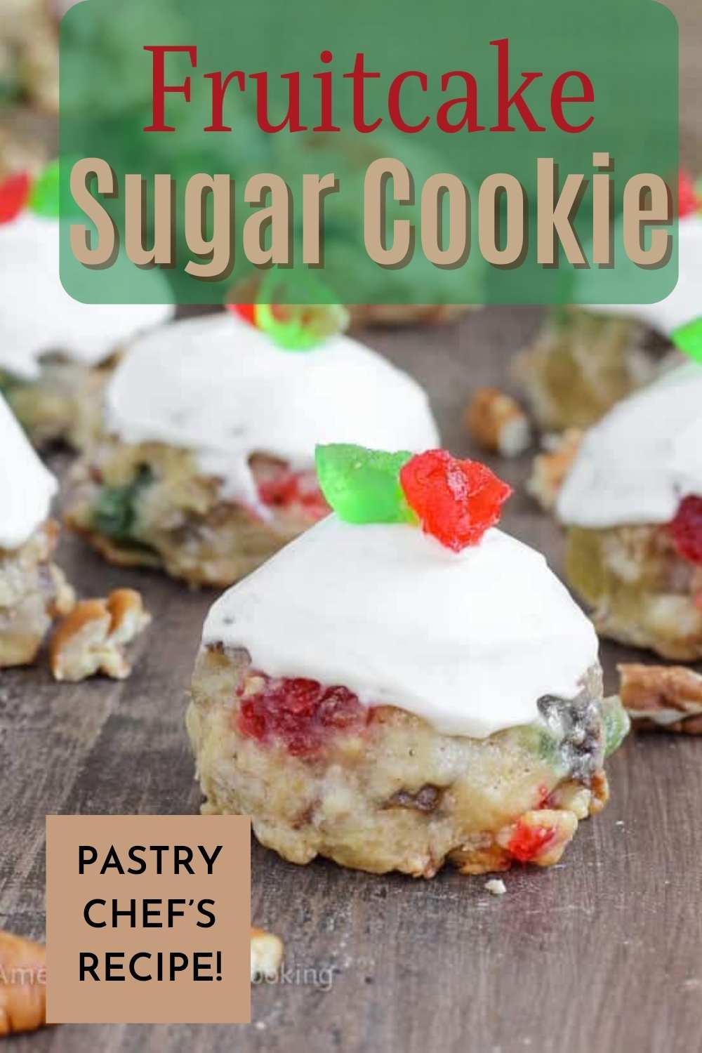 Fruitcake Cookies with Brandy Cream Cheese Frosting - Chef Lindsey Farr